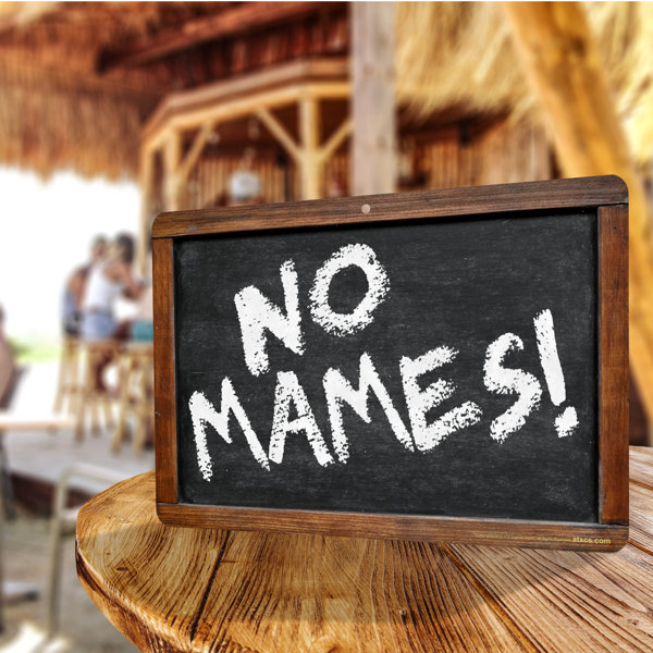 ATX CUSTOM SIGNS Funny Spanish Sign In Spanish Slang No Mames! Sign ...