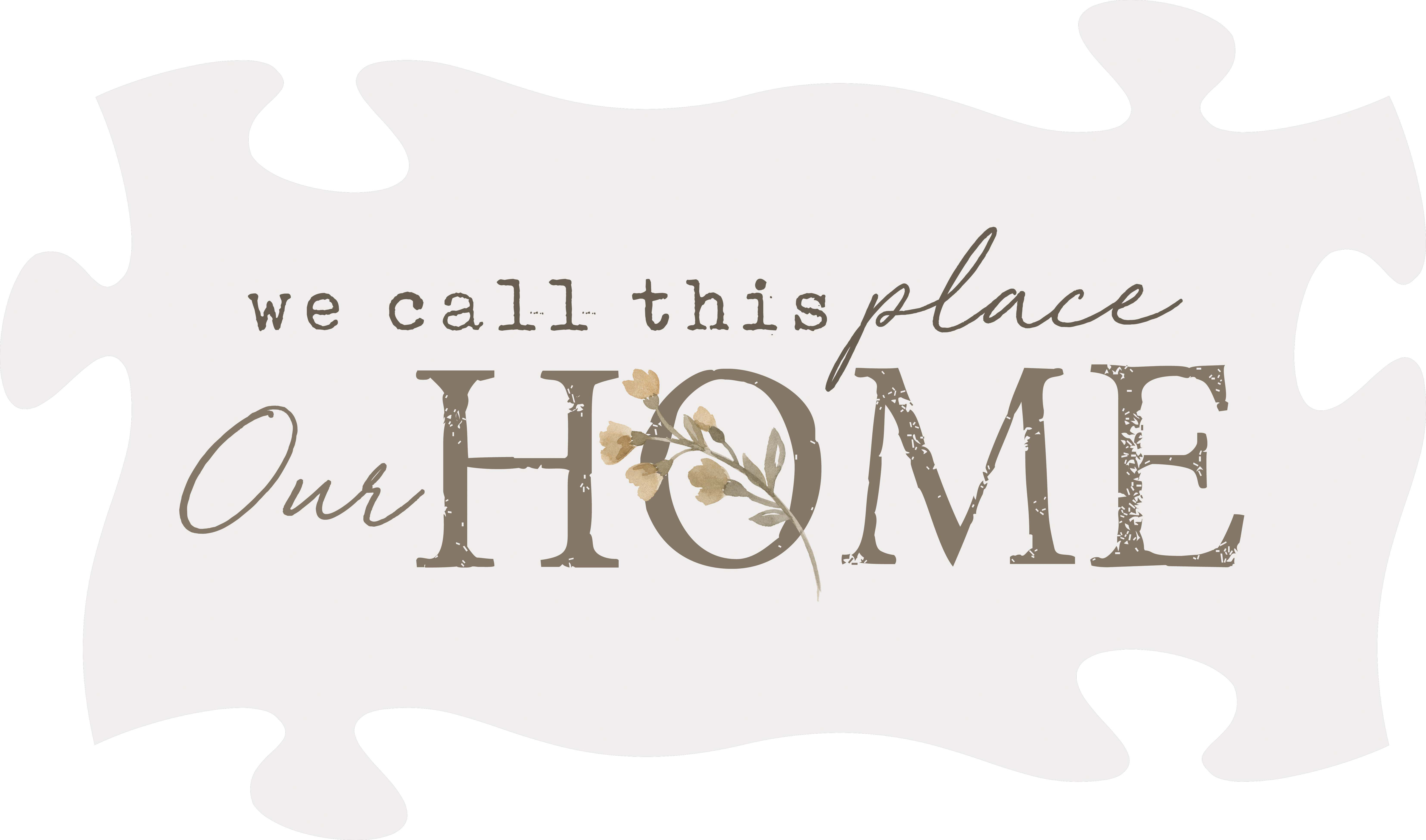 Gracie Oaks ' We Call This Place Our Home Puzzle Piece ' Unframed Print ...