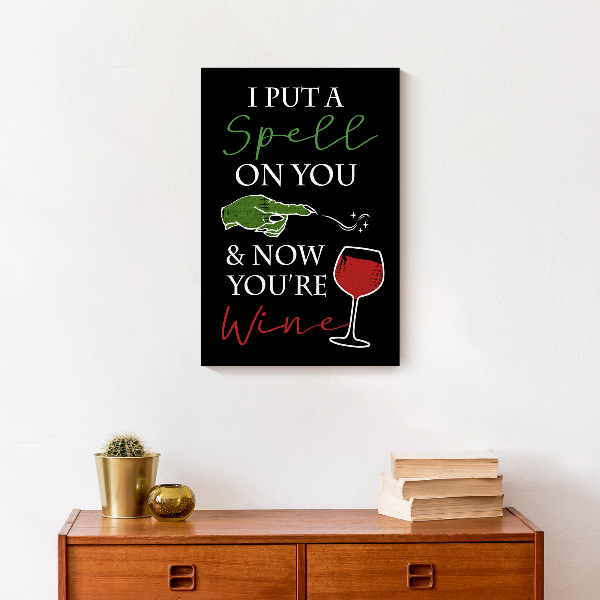 The Holiday Aisle® Spell on You and Now You're Wine Print on Canvas ...