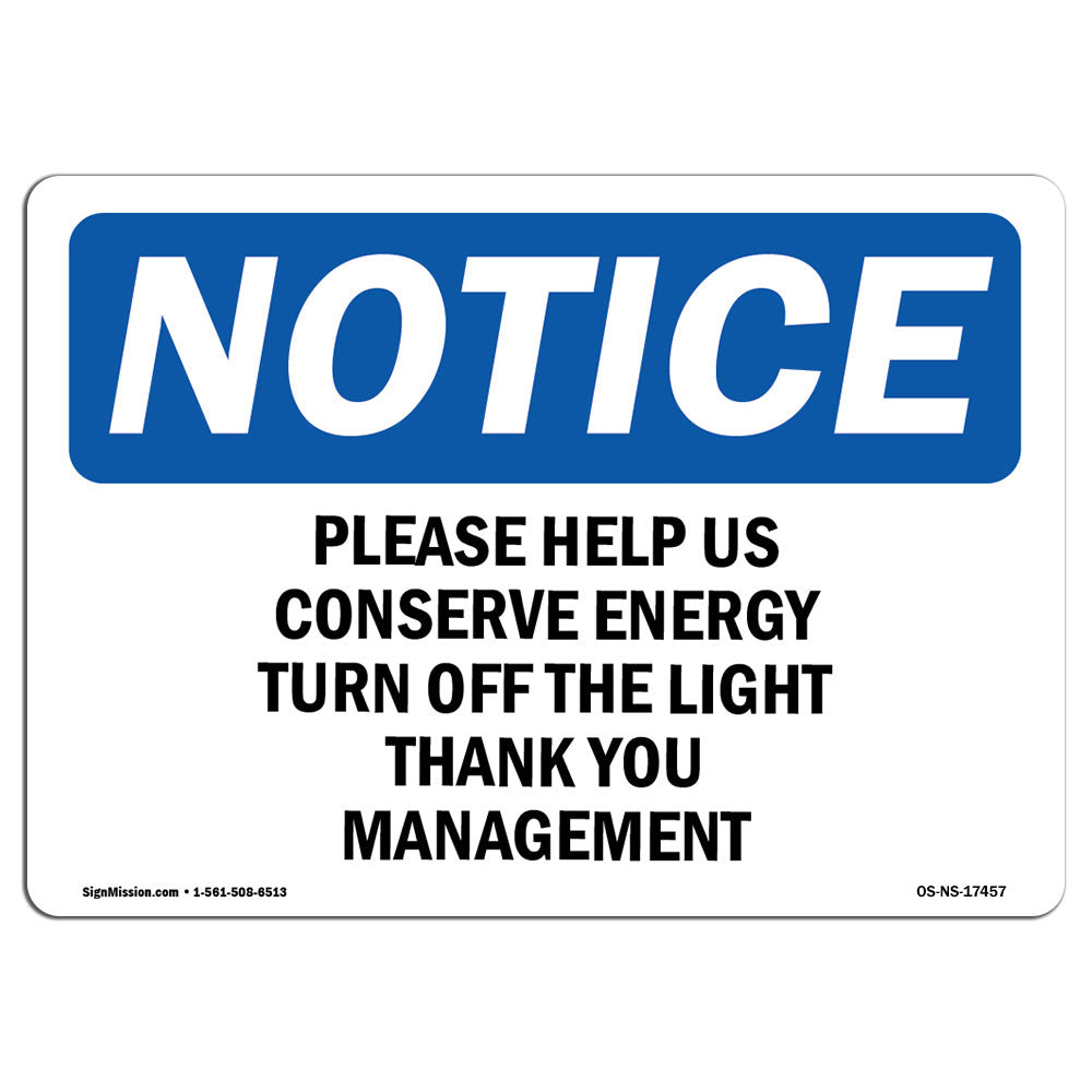 SignMission Please Help Us Conserve Energy Turn Off Sign | Wayfair