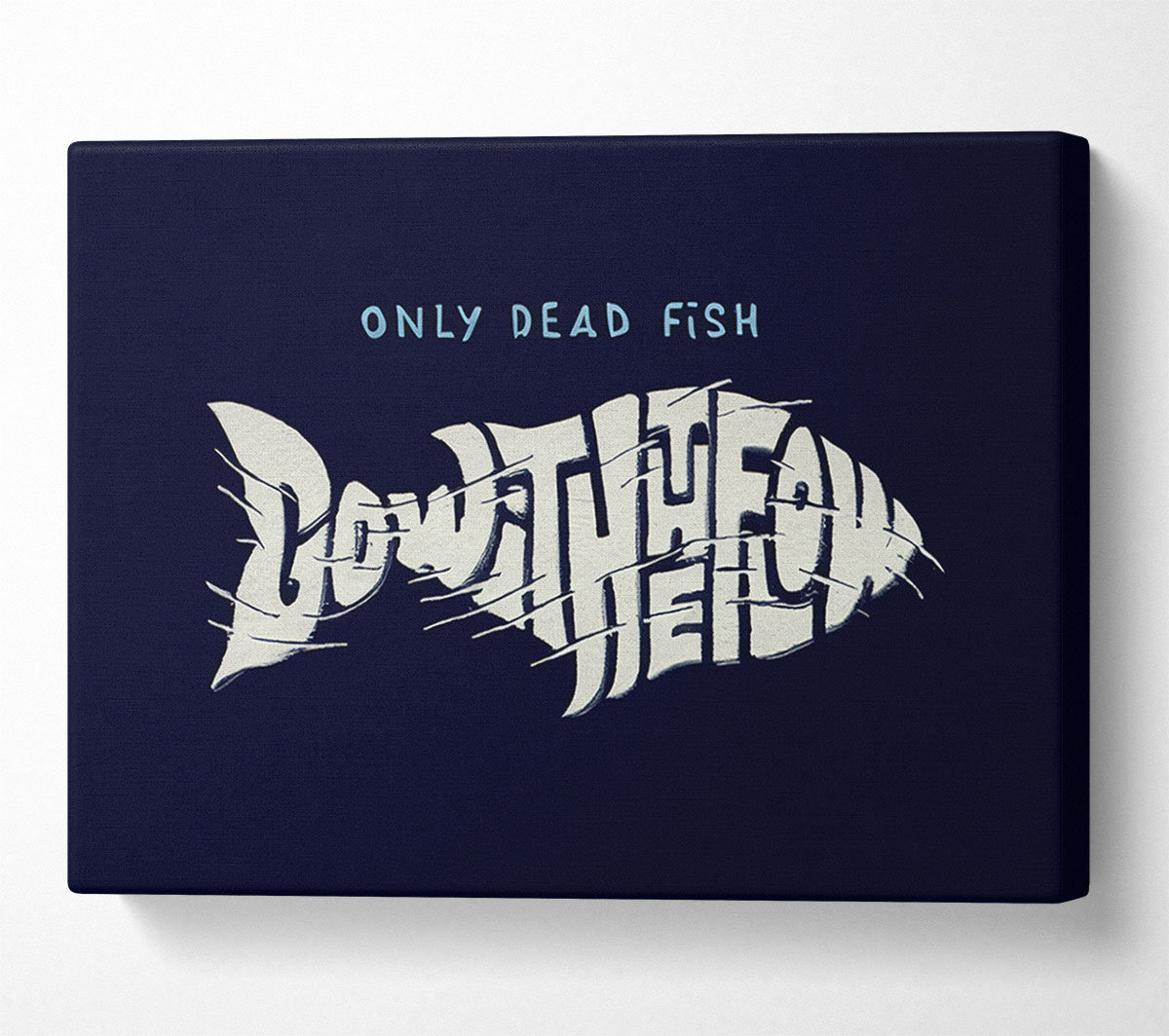 House of Hampton Only Dead Fish Go With The Flow Canvas Watercolour ...