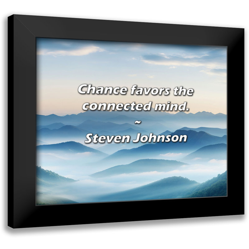 Latitude Run® Steven Johnson Quote: Chance favors the connected mind ...