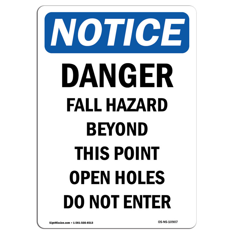 SignMission OSHA Notice - Danger Fall Hazard Beyond This Sign | Wayfair