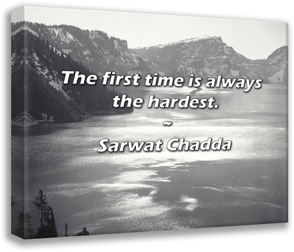 Fleur De Lis Living Artsy Quote "The first time is always the hardest ...