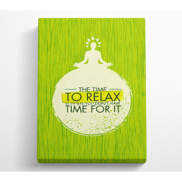 Happy Larry The Time To Relax Canvas Watercolour | Wayfair.co.uk