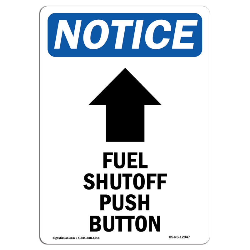 SignMission Fuel Shutoff Push Button Sign | Wayfair