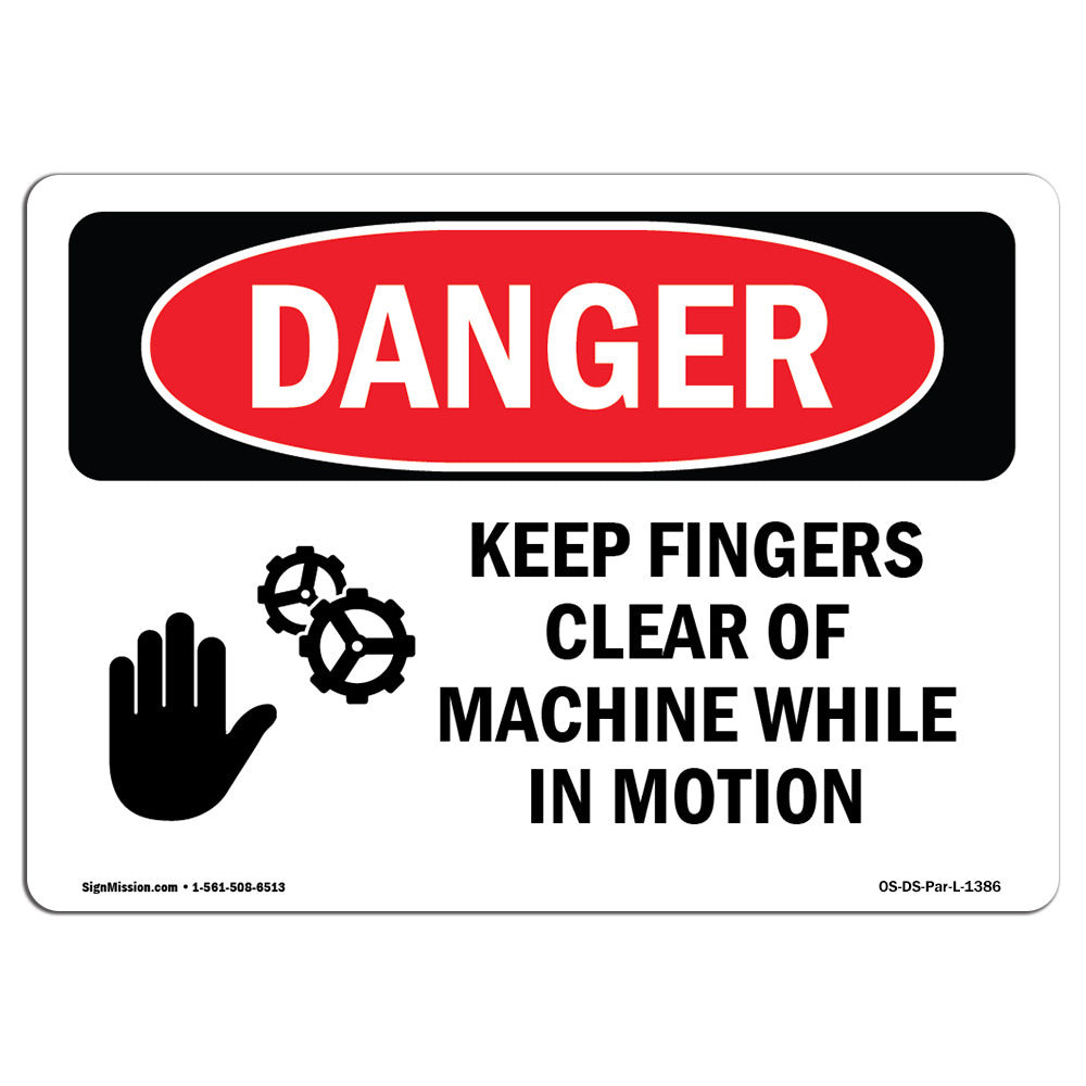 SignMission OSHA Danger Keep Fingers Clear of Machine Motion Sign | Wayfair