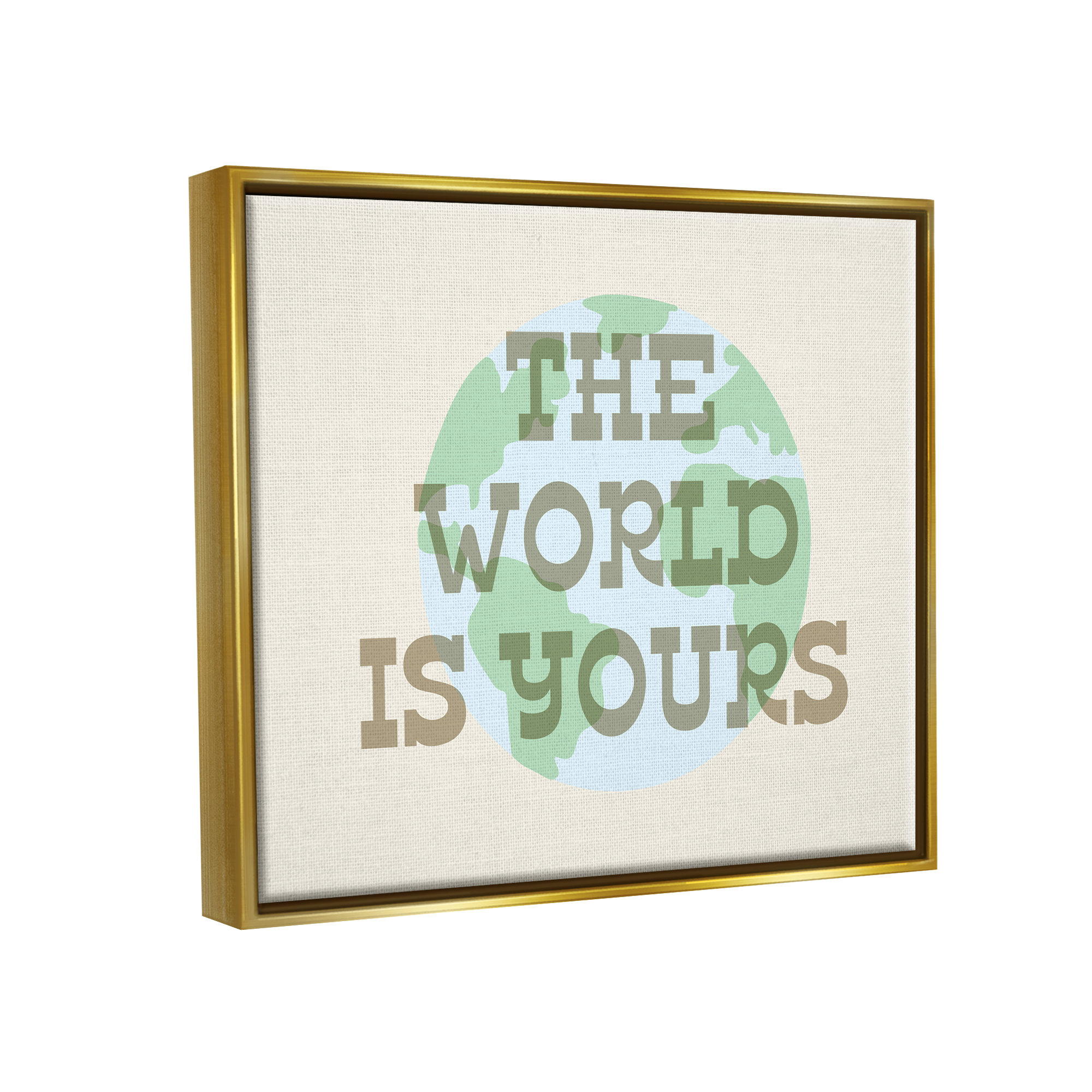 Trinx World is Yours Phrase by Daphne Polselli - Graphic Art - Wayfair ...