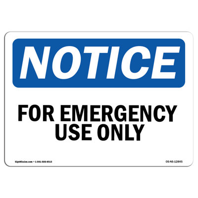 SignMission For Emergency Use Only Sign | Wayfair