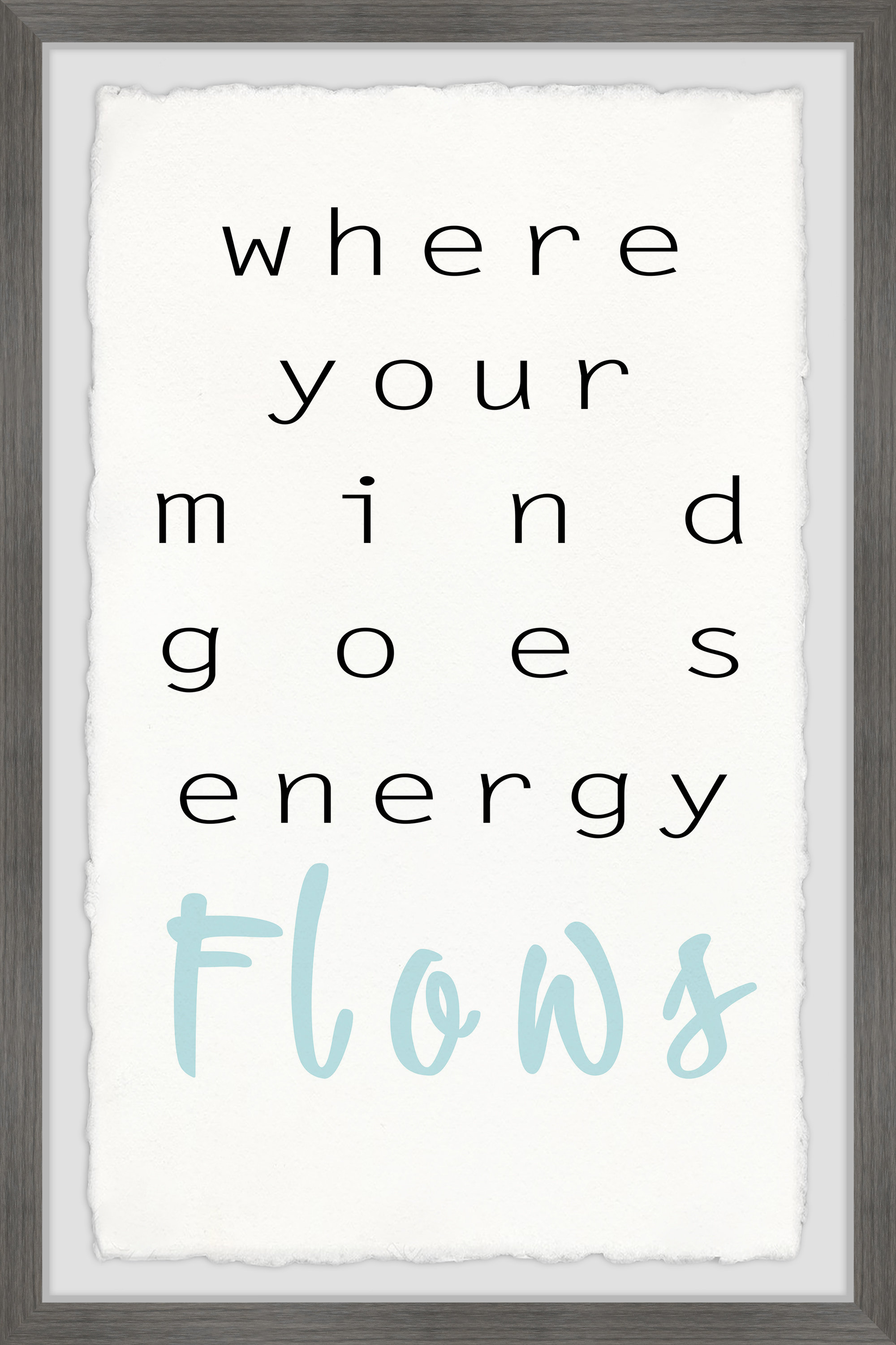 Ebern Designs 'Where Your Mind Goes Energy Flows' - Picture Frame ...