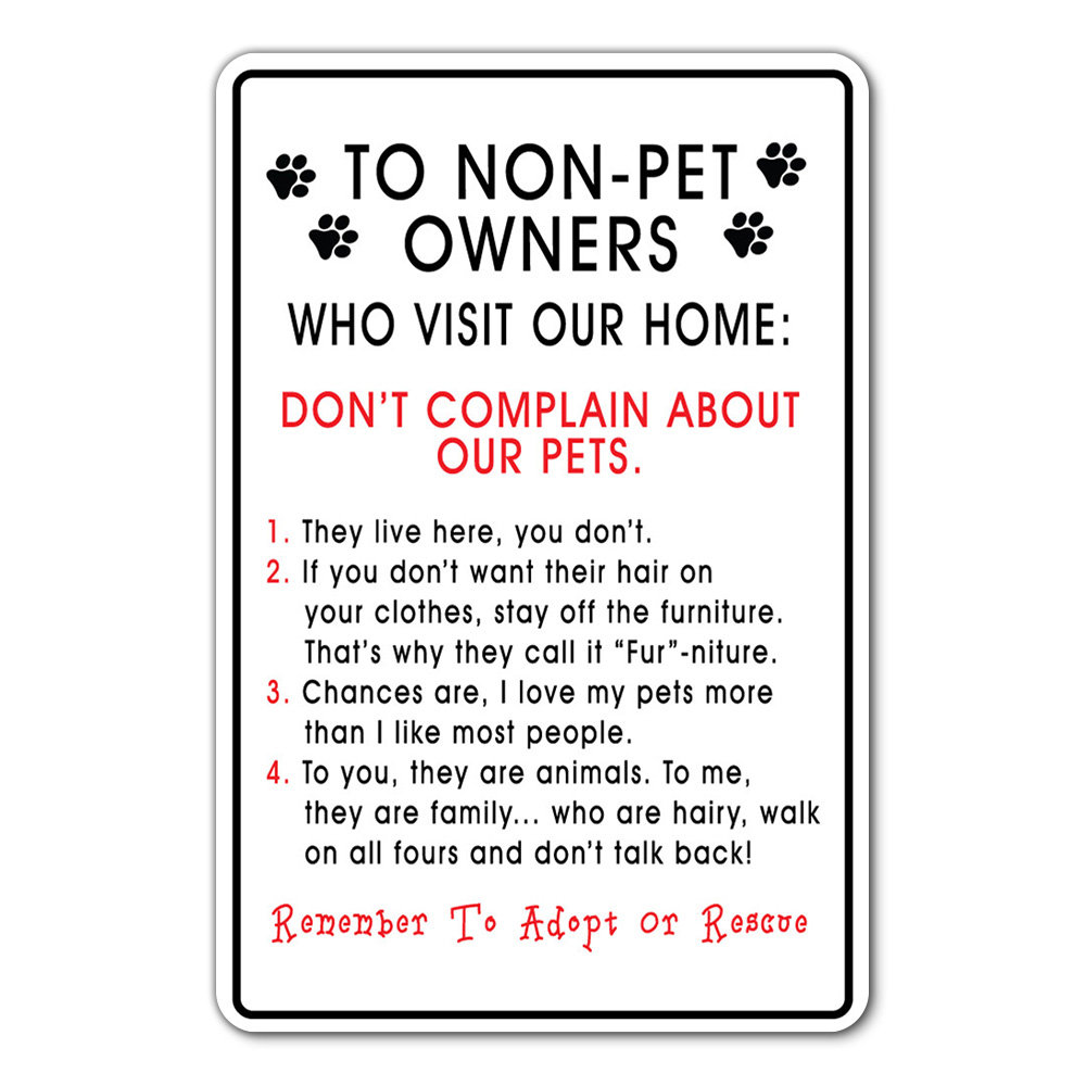SignMission To Non-Pet Owners Who Visit Our Home Novelty Sign Indoor ...