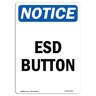 SignMission Esd Button Sign | Wayfair