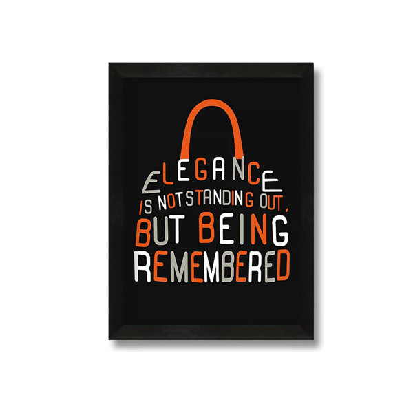 Happy Larry Elegance Is Not Standing out But - Picture Frame Typography ...