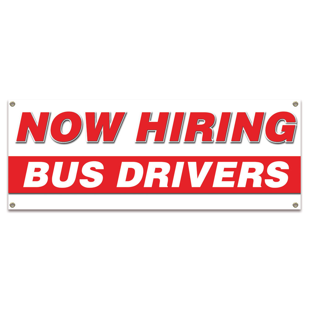 SignMission Now Hiring Bus Drivers| 36" X 96" Banner - Wayfair Canada