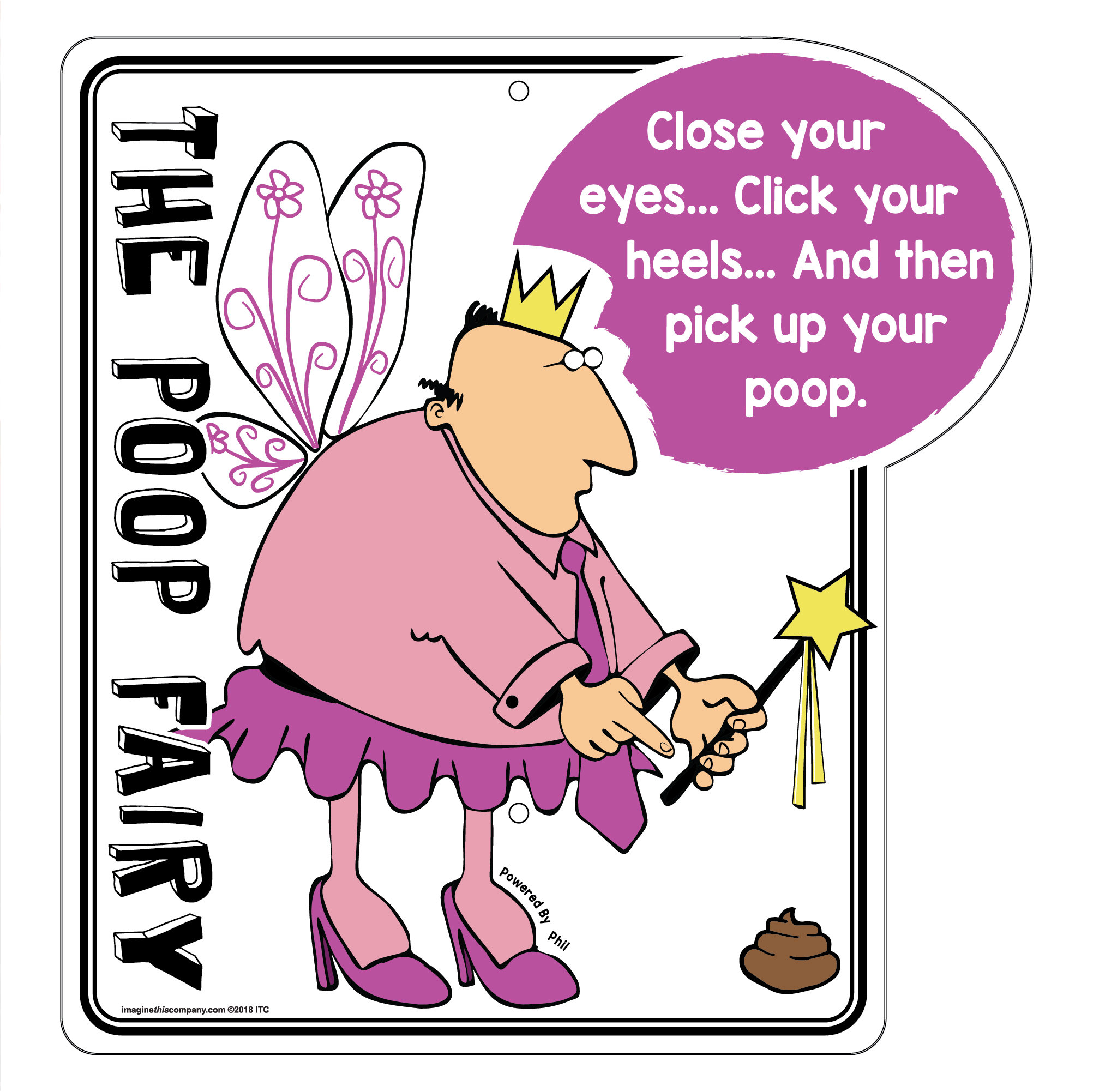 Imagine This Company Click Your Heels Phil the Poop Fairy Garden Sign ...