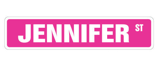 SignMission Jennifer Street Sign Heavy Duty Plastic 4" X 18" | Wayfair
