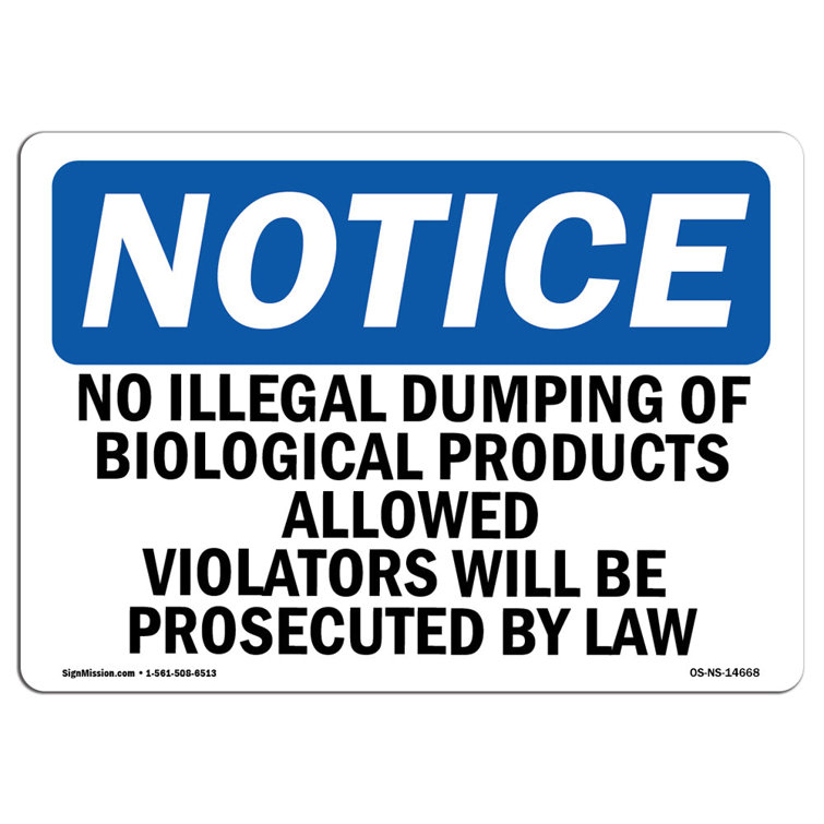 SignMission No Illegal Dumping of Biological Products Allowed Sign ...