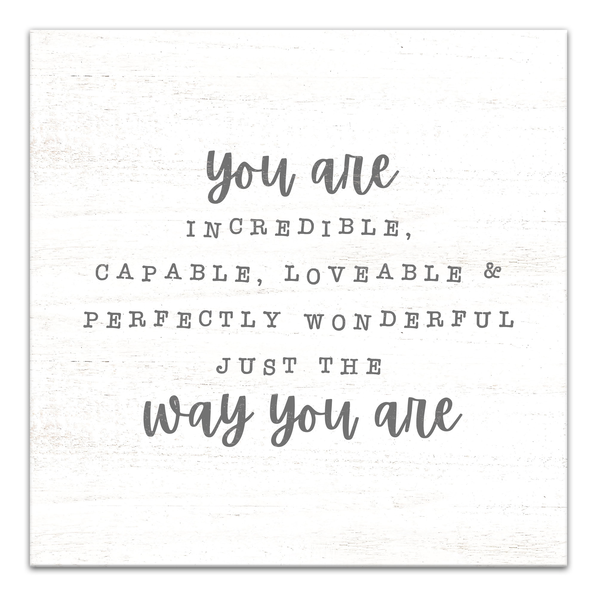 Trinx Just the Way You Are Canvas Print | Wayfair
