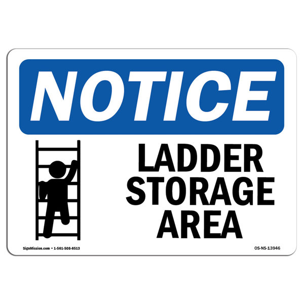 SignMission Ladder Storage Area Sign | Wayfair