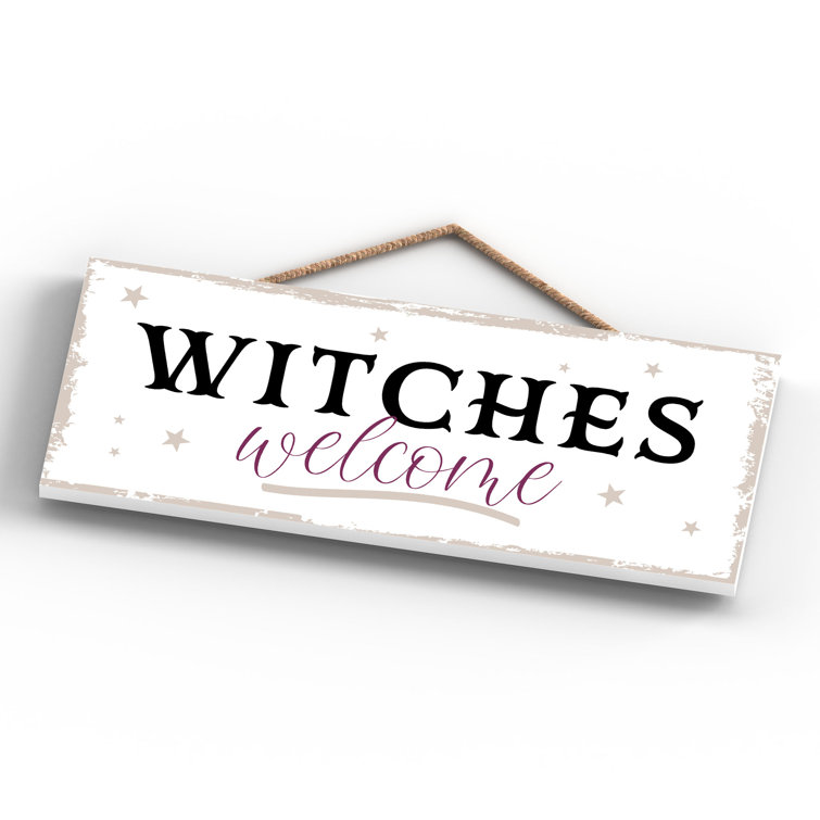 The Seasonal Aisle Witches Welcome Wooden Plaque | Wayfair.co.uk