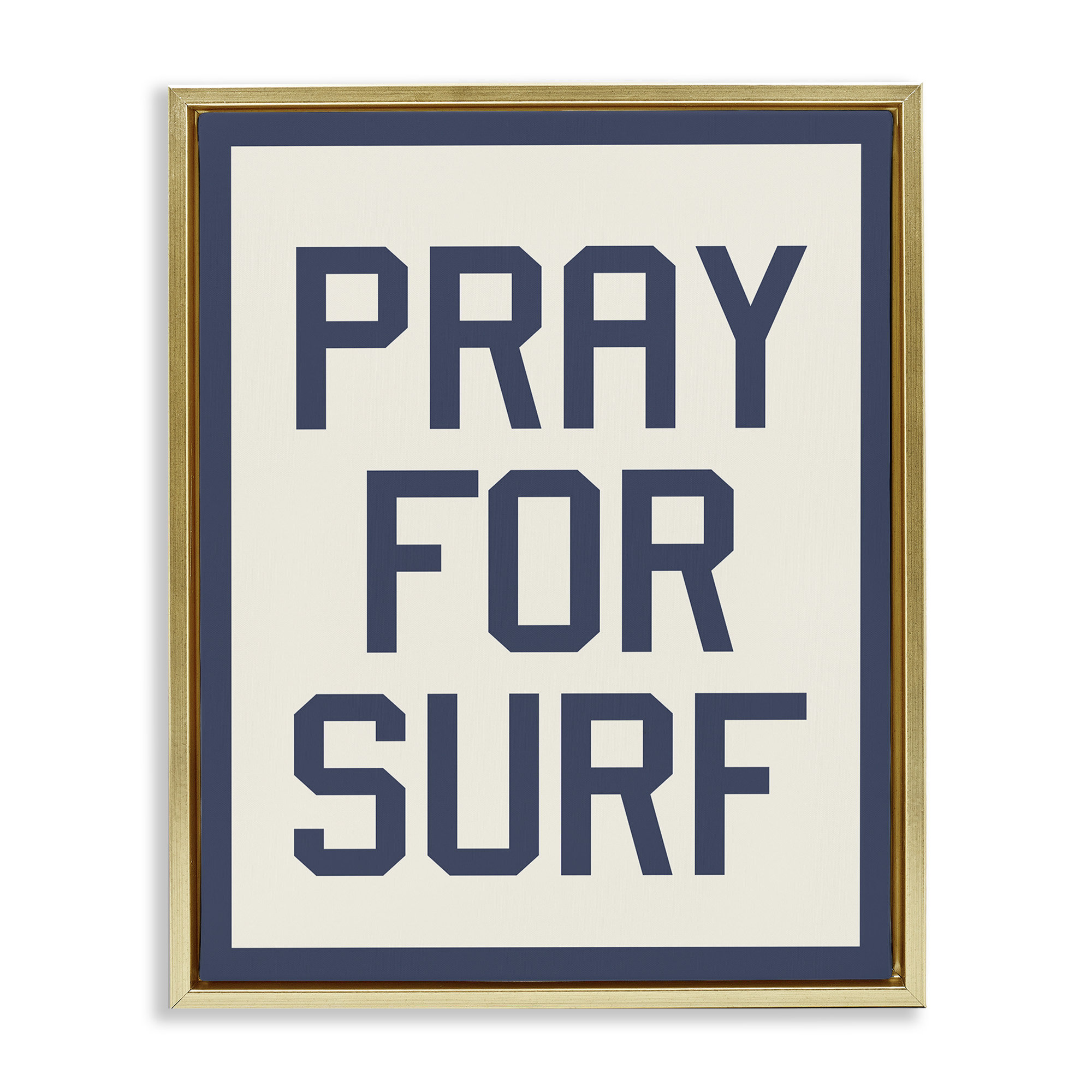Trinx Pray For Surf Phrase Framed Floater Canvas Wall Art Design By ...