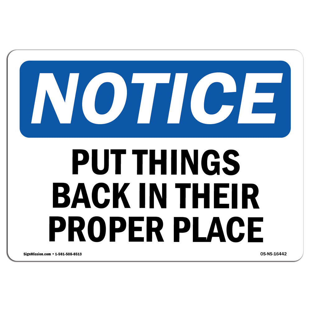 SignMission Put Things Back in Their Proper Place Sign | Wayfair