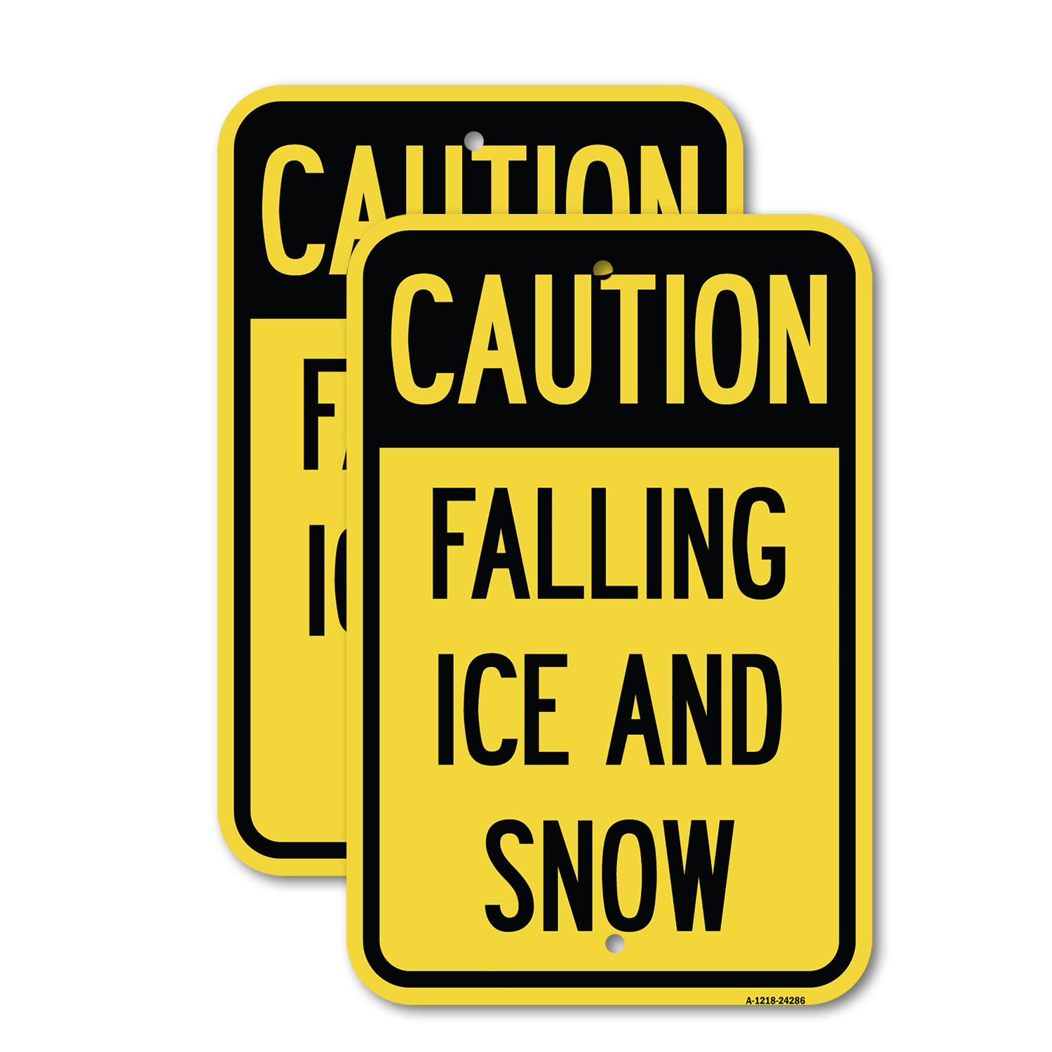 SignMission (2 Pack) Caution - Falling Ice and Snow 12" X 18" Aluminum ...