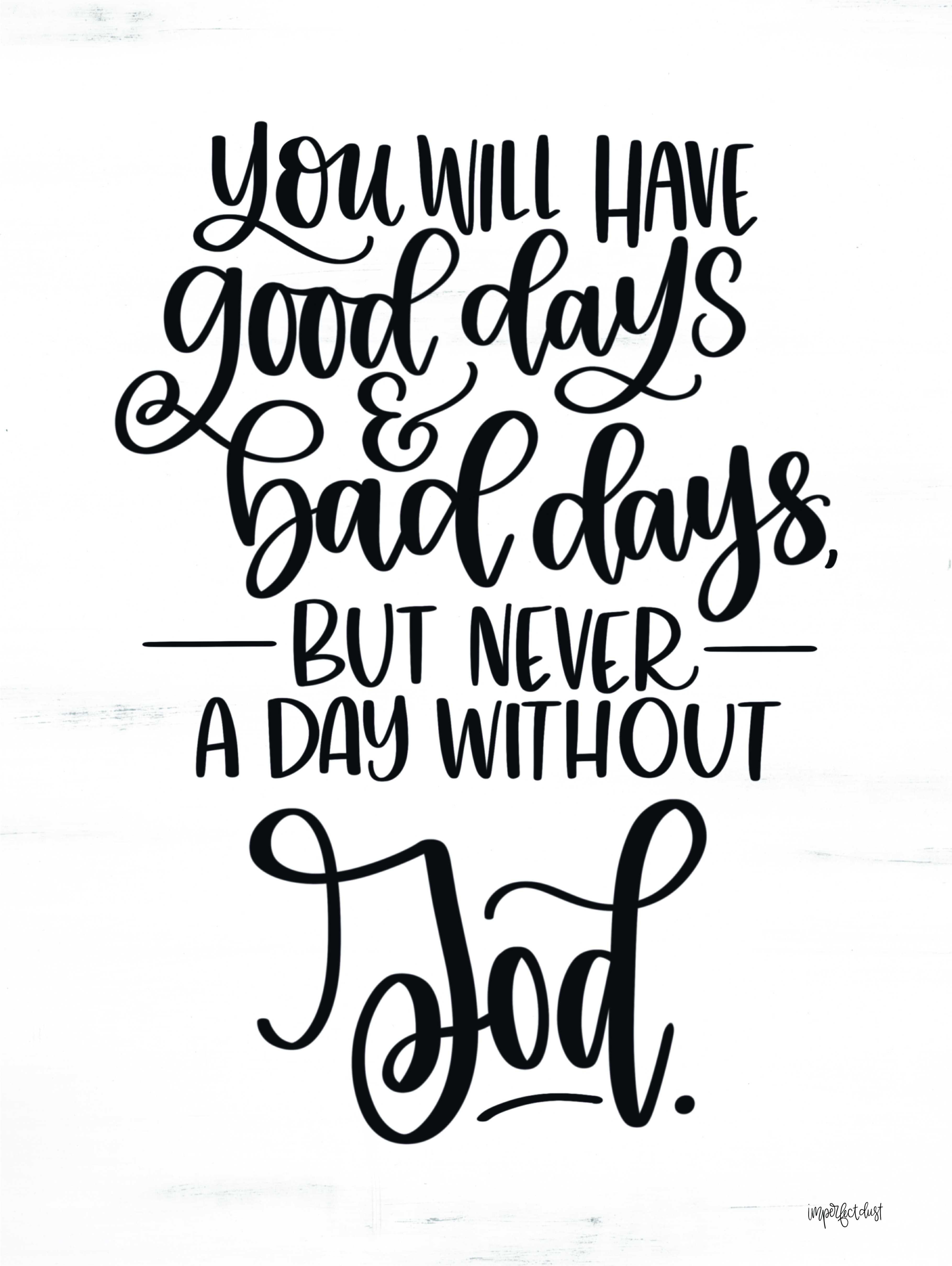 Trinx Never A Day Without God On Canvas by Imperfect Dust Print | Wayfair
