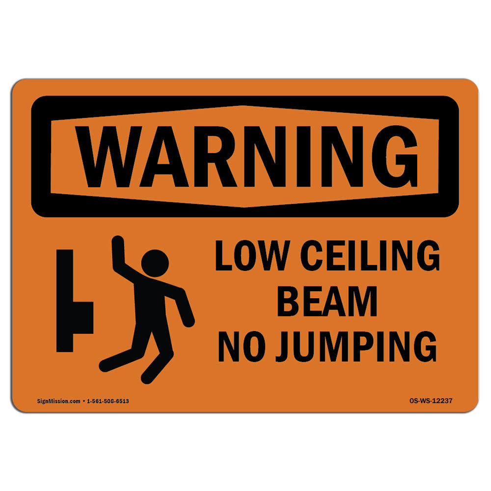 SignMission Low Ceiling Beam No Jumping Sign | Wayfair