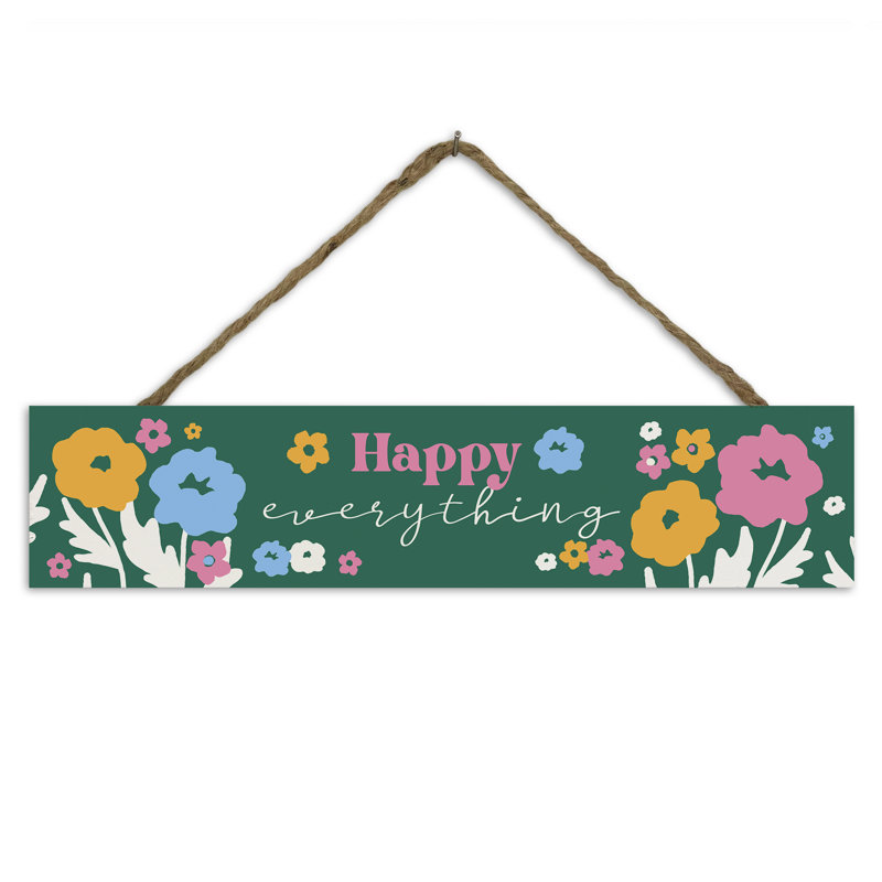 Gracie Oaks Happy Everything Hanging Sign | Wayfair