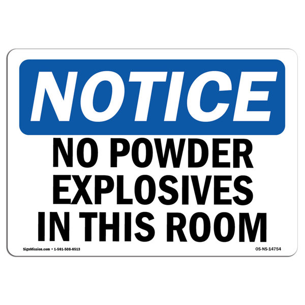 SignMission OSHA Notice - No Powder Explosives In This Room Sign ...
