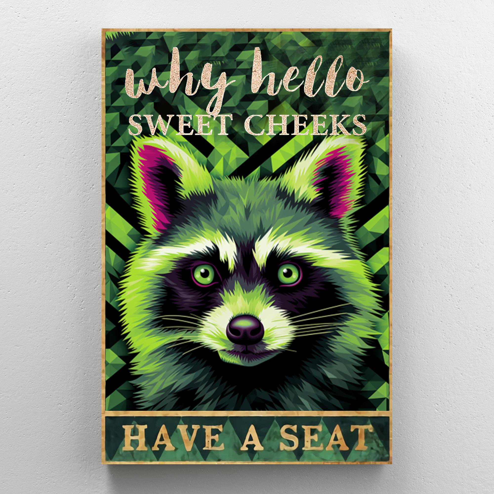 Trinx Raccoon Why Hello Sweet Cheeks - 1 Piece Rectangle Graphic Art ...