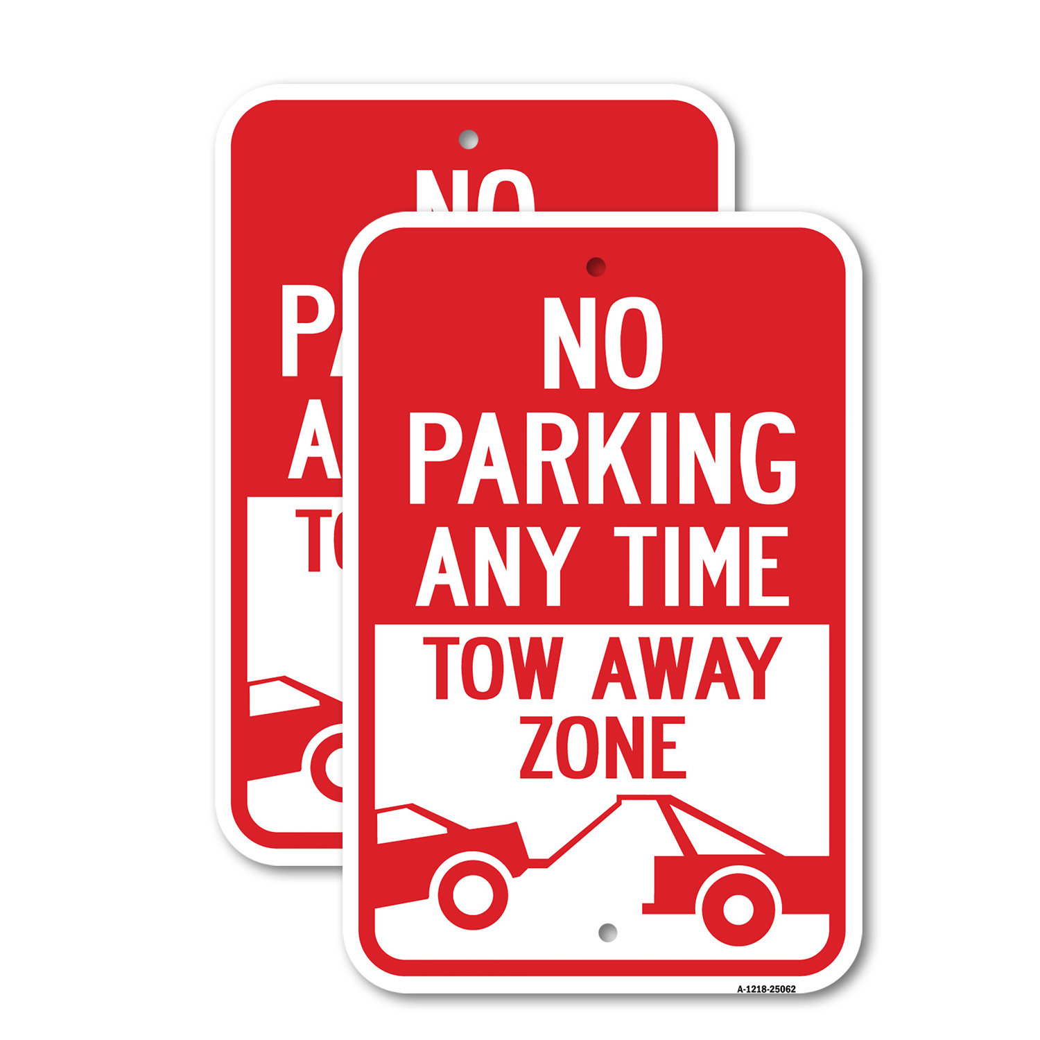 SignMission No Parking Anytime Tow-Away Zone Aluminum Sign | Wayfair