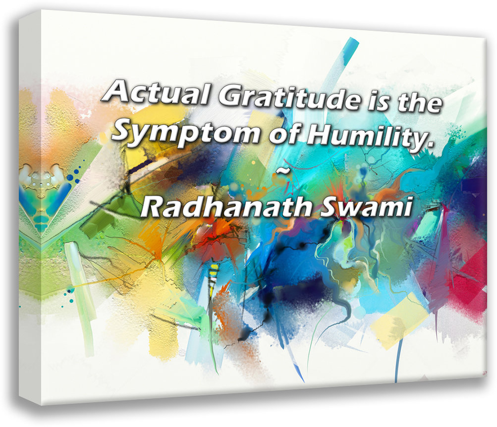 Astoria Grand Artsy Quote "Actual Gratitude is the Symptom of Humility ...