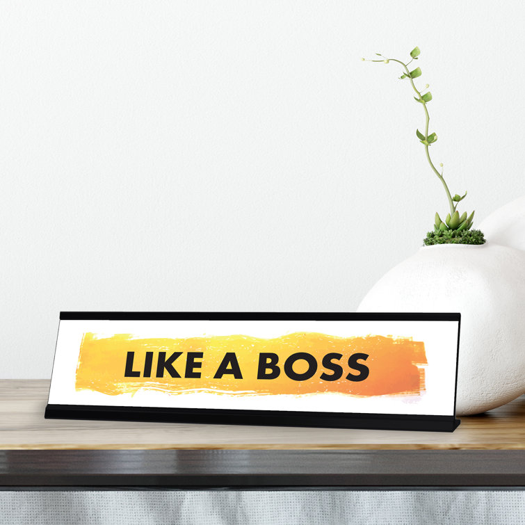 Designs ByLITA Like A Boss Desk Sign Designer Series, Novelty Nameplate ...