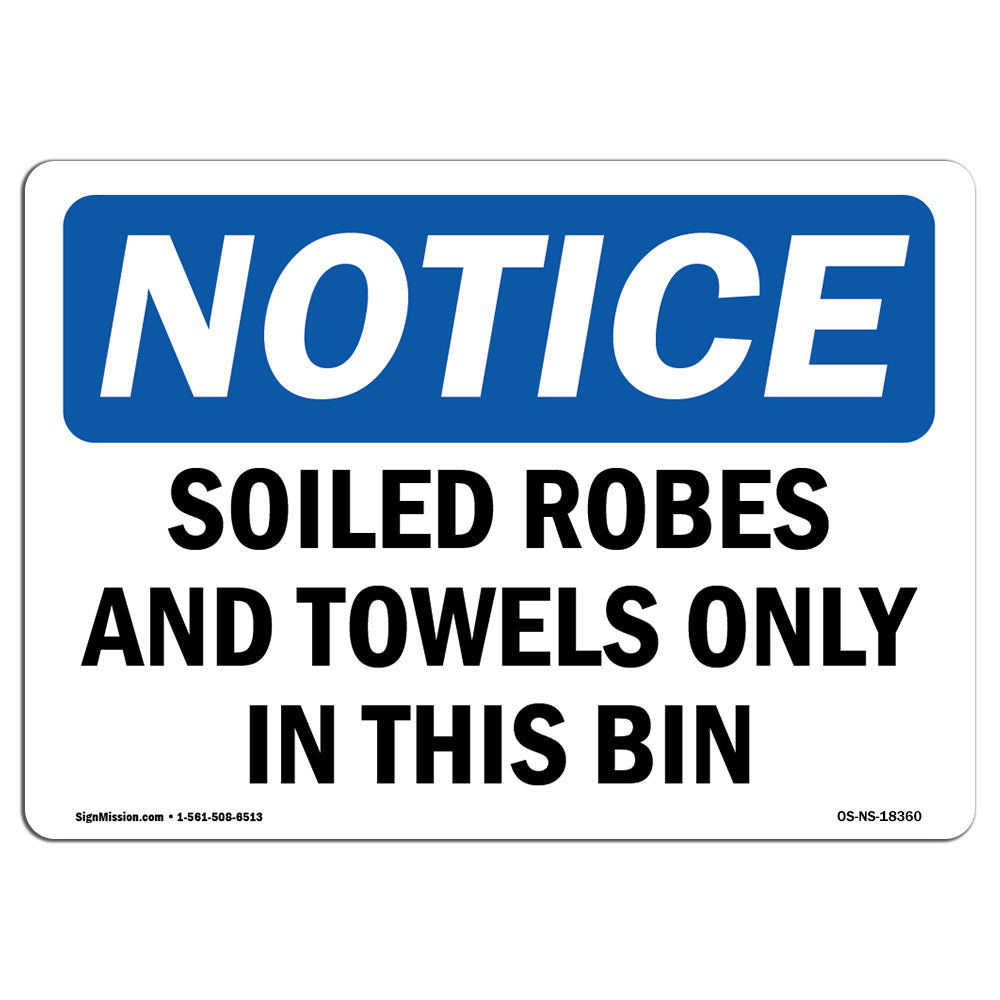 SignMission Soiled Robes and Towels Only in This Bin Sign | Wayfair
