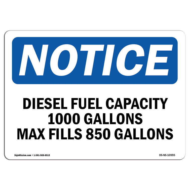 SignMission Diesel Fuel Capacity 1000 Gallons Max Fill Sign | Wayfair