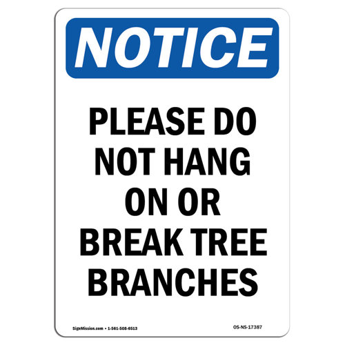SignMission Please Do Not Hang on or Break Sign | Wayfair