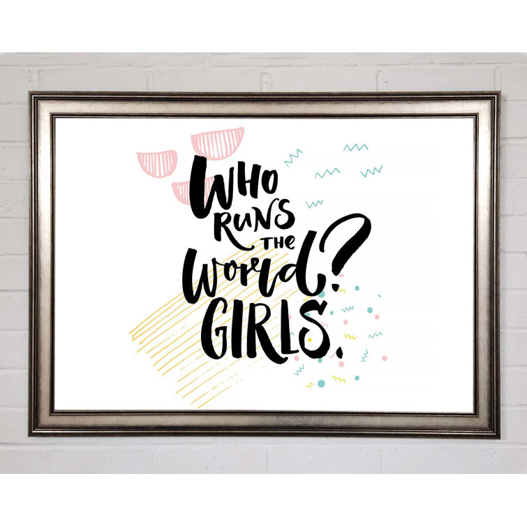 Brayden Studio Who Runs The World Girls 1 - Single Picture Frame Art ...