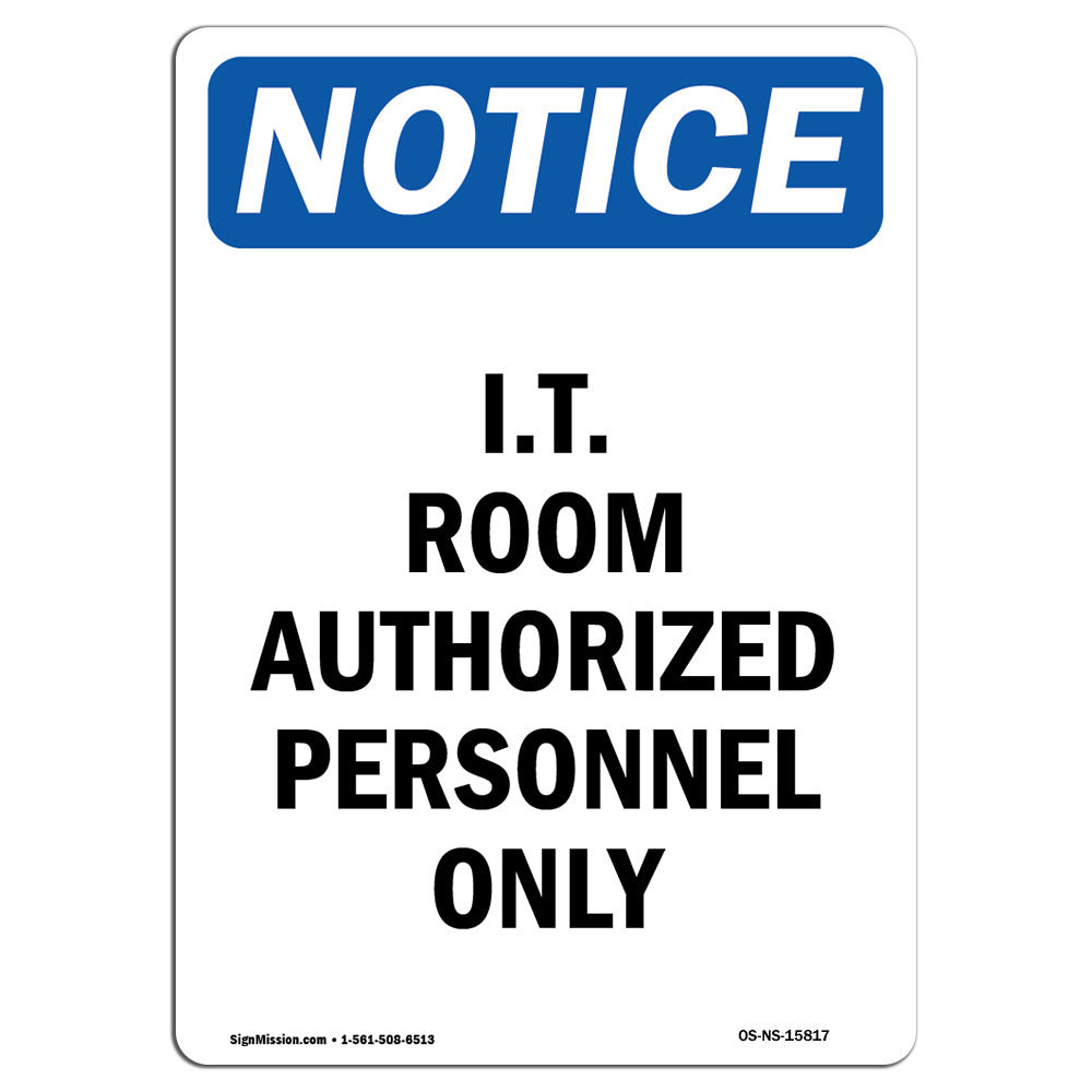 SignMission I.T. Room Authorized Personnel Only Sign | Wayfair