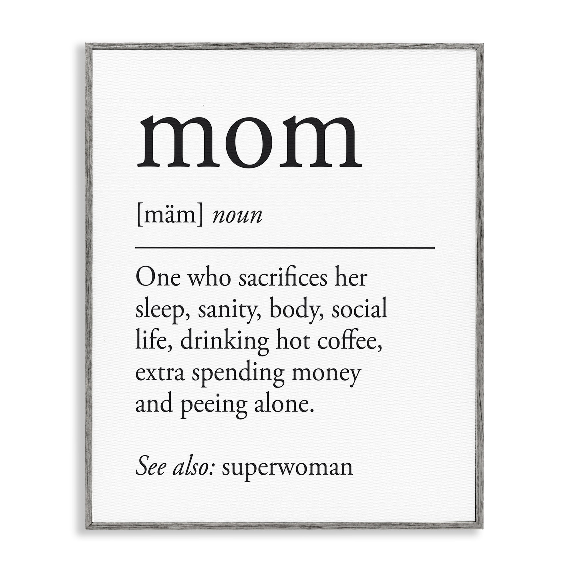 Stupell Industries Mom Definition Sentiment Giclee Art by Lettered and ...