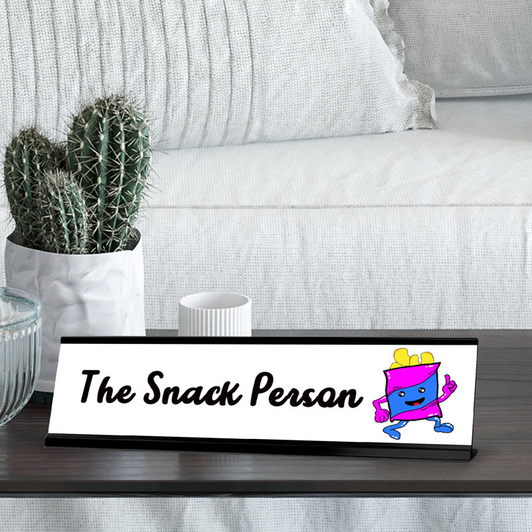 Signs ByLITA The Snack Person Desk Sign | Wayfair