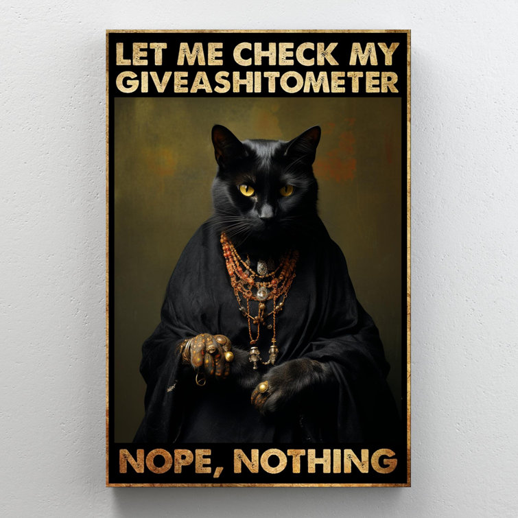 Trinx Black Cat Nope Nothing On Canvas Print - Wayfair Canada