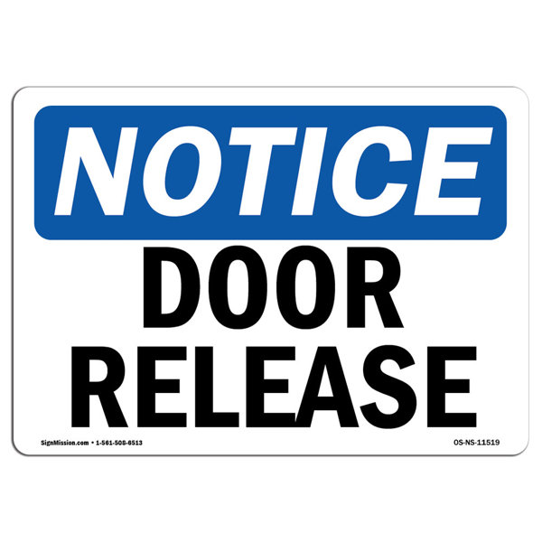 SignMission OSHA Notice - Door Release Sign | Heavy Duty Sign Or Label ...