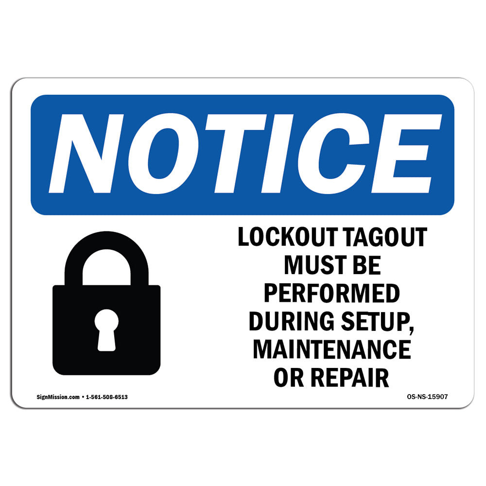 SignMission Osha Notice - Notice Lockout Tagout Setup Maintenance ...