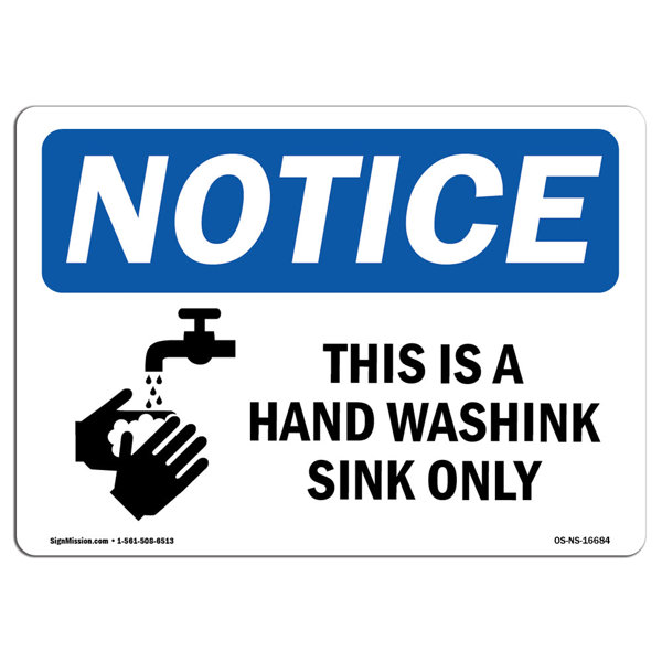 SignMission This Is a Hand Washing Sink Only Sign | Wayfair