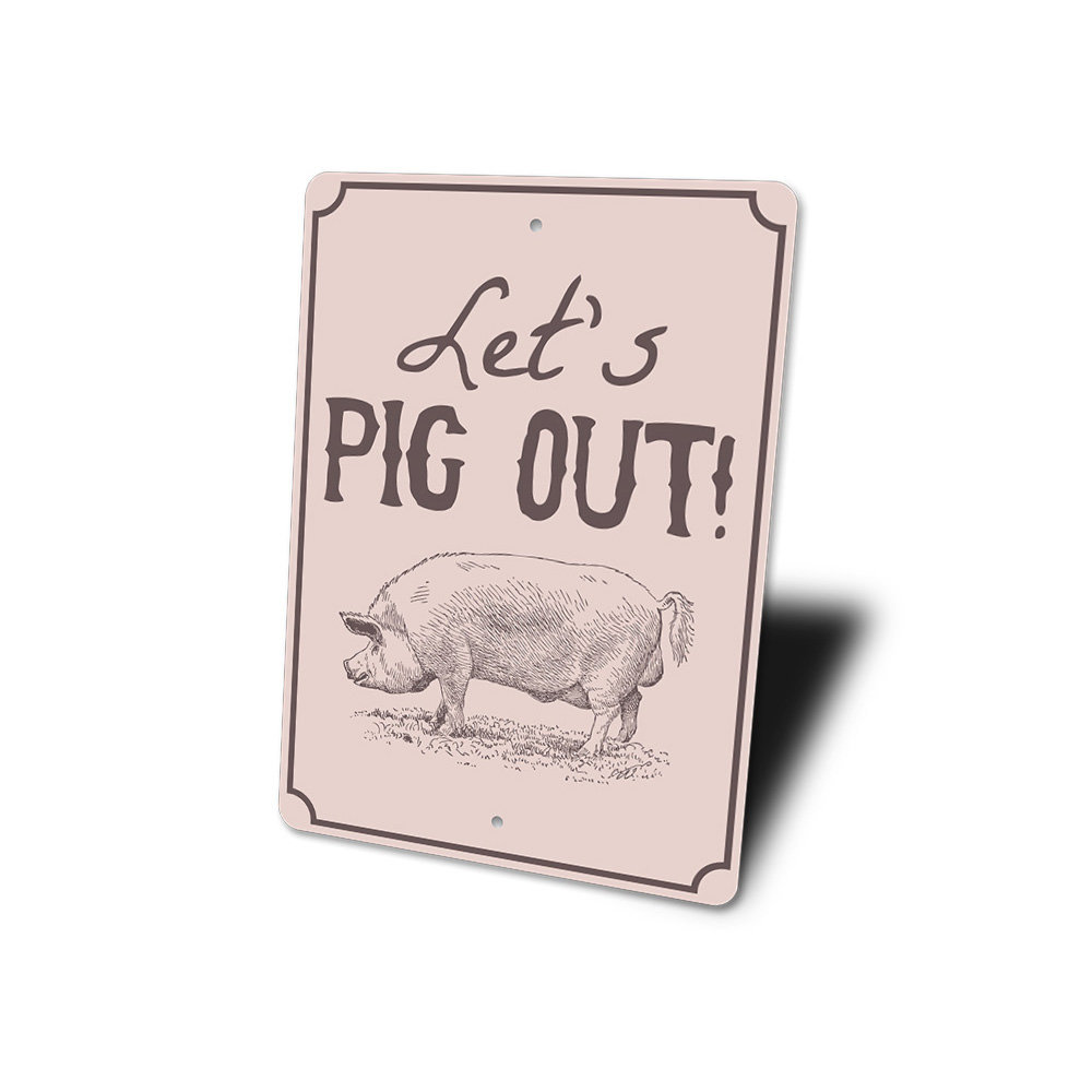 Lizton Sign Shop, Inc Pig Out Sign | Wayfair