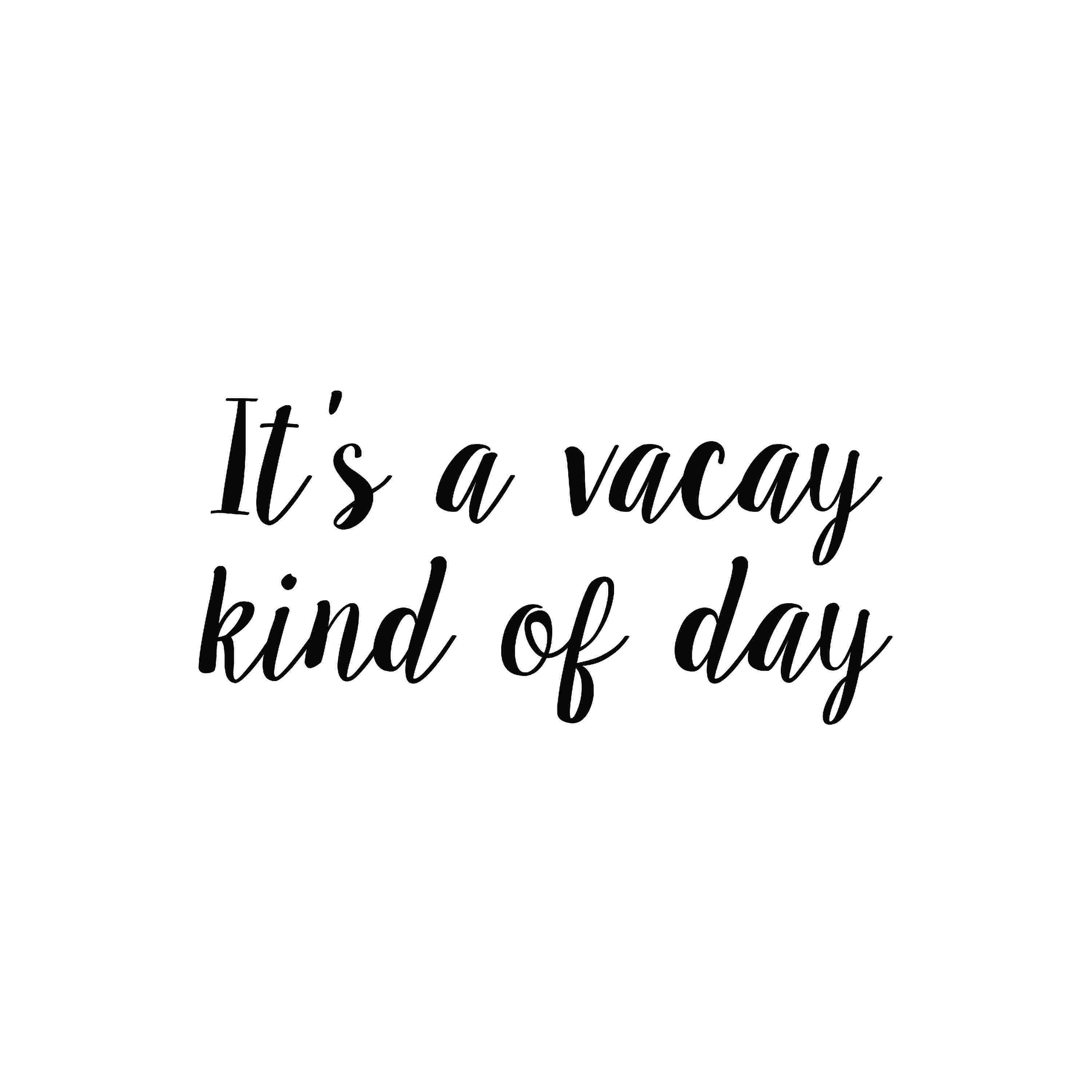 Trinx Vacay Day - Wrapped Canvas Textual Art | Wayfair