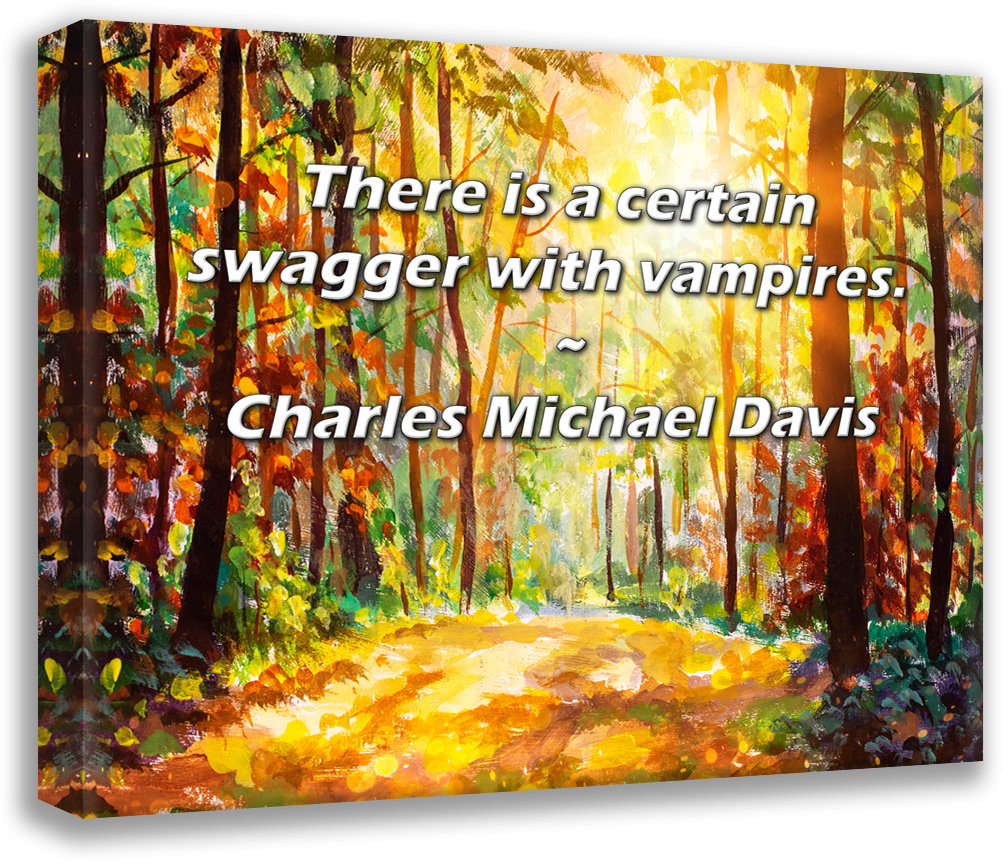 Trinx Gallery Wrapped Canvas By Charles Michael Davis: "There is a ...