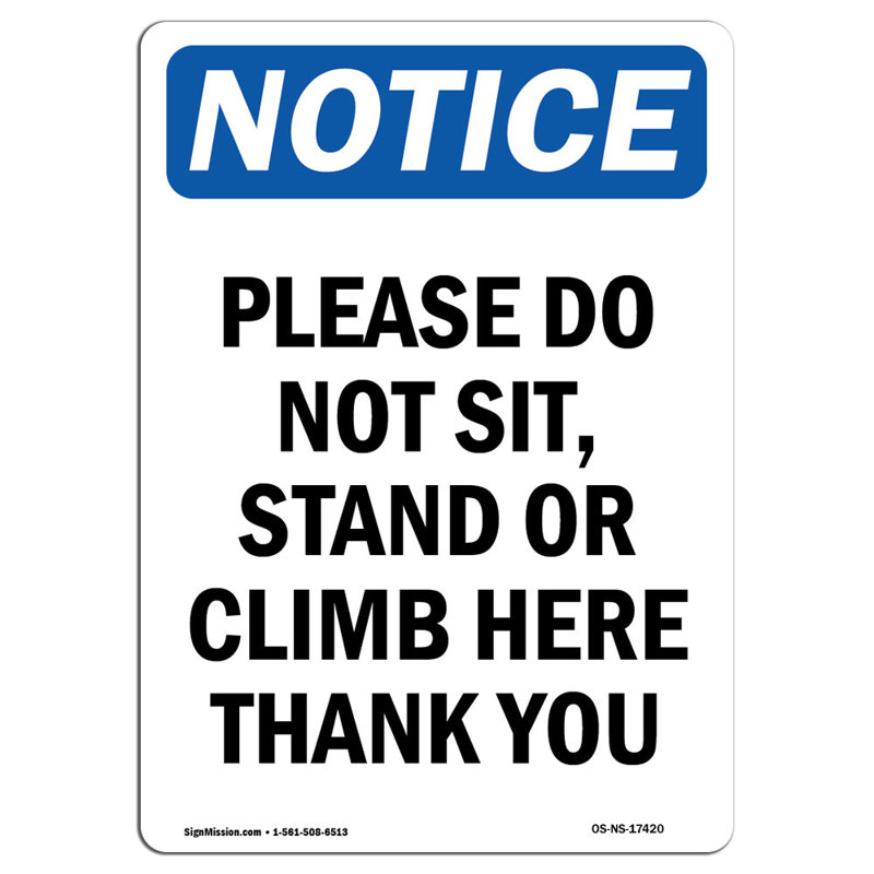 SignMission Please Do Not Sit Stand or Climb Sign | Wayfair